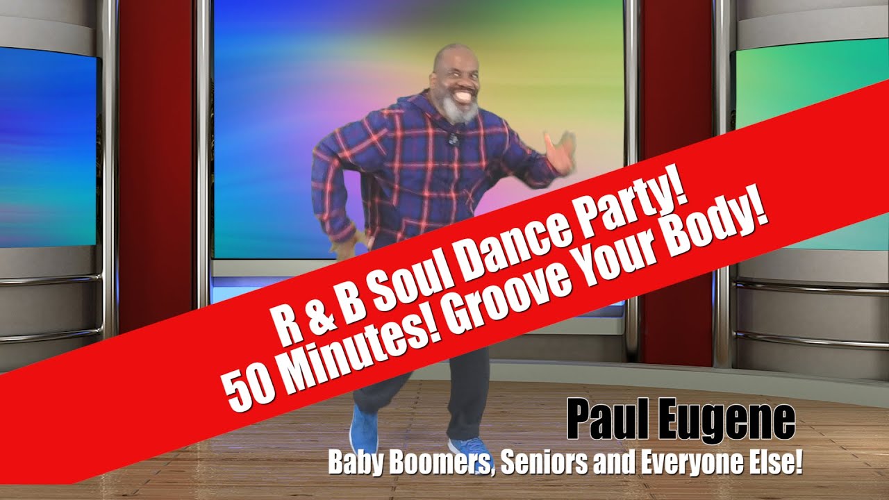 50 Minutes of R&B and Soul Dance Party | Baby Boomers, Seniors ...