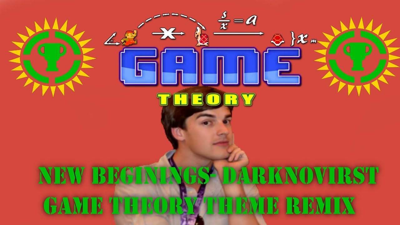 Game Theory Theme Tribute: Thats Just a Theory- DarkNovirst - YouTube