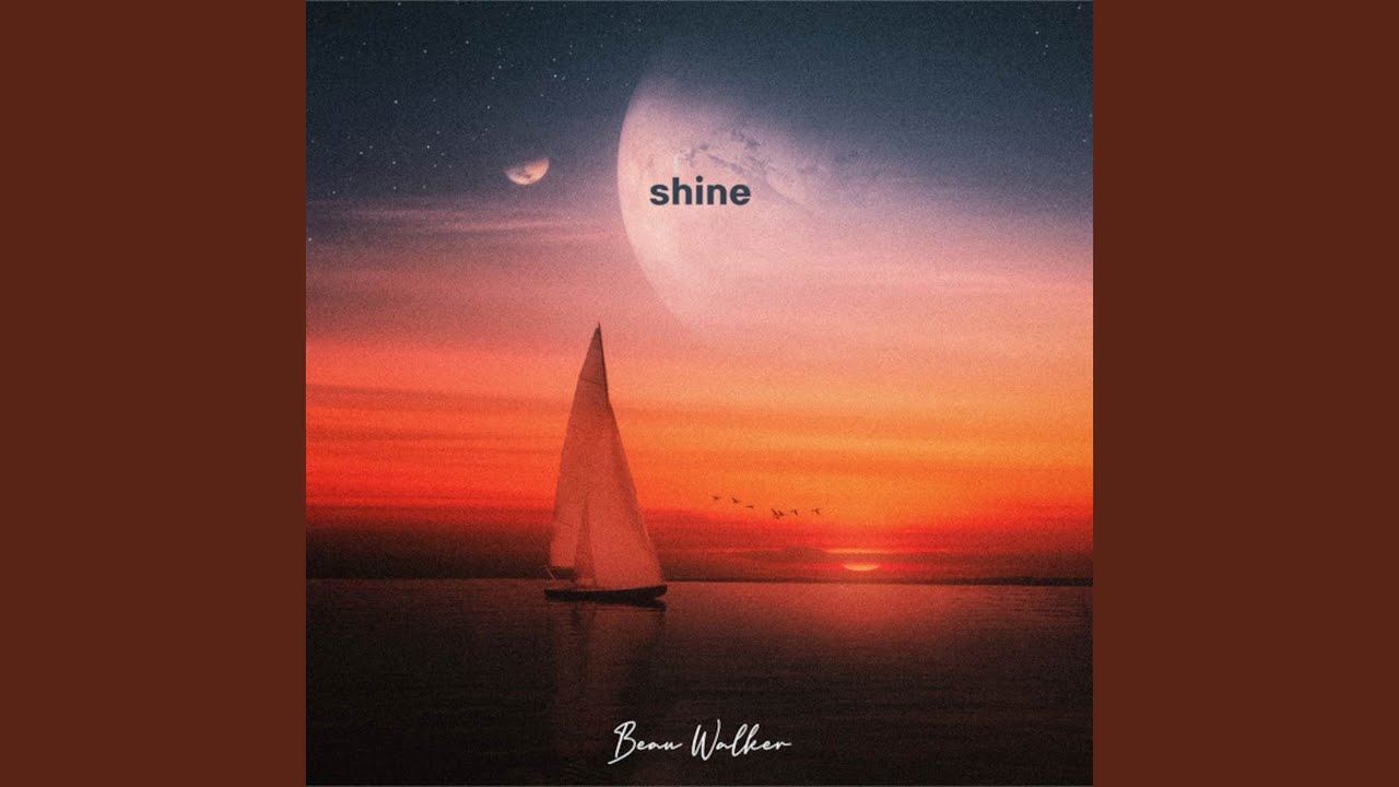 Shine - YouTube