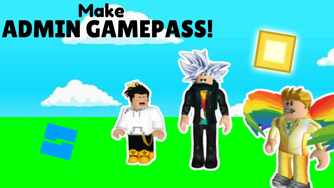 HOW TO MAKE ADMIN GAMEPASS IN ROBLOX STUDIO! - YouTube