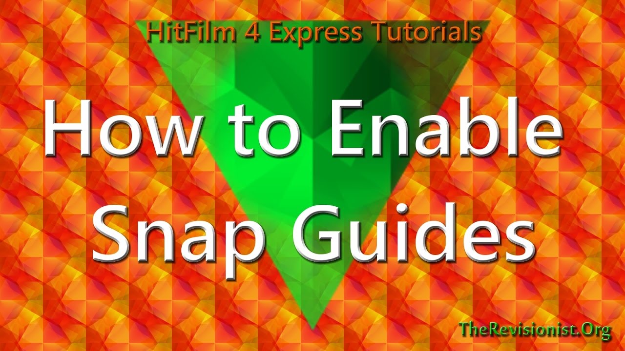 How to Enable Snap Guides in Hitfilm 4 Express - YouTube