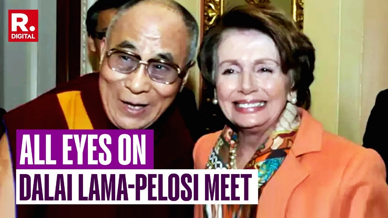 Republic Explains The Significance Of Dalai Lama-Nancy Pelosi Meet ...