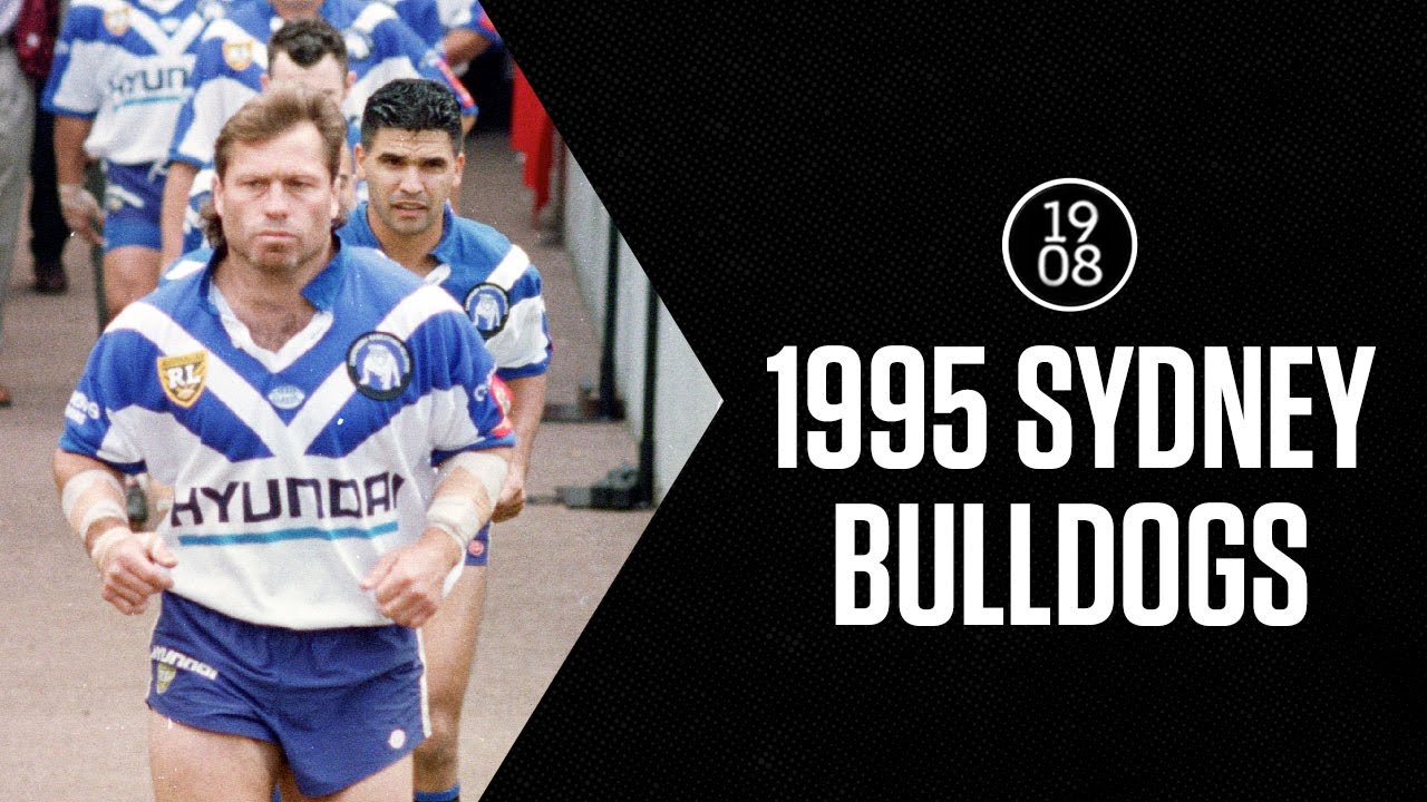 Classic Teams | The 1995 Sydney Bulldogs | NRL Throwback - YouTube