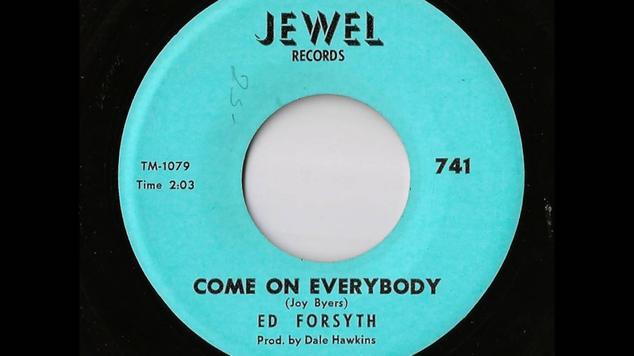 Ed Forsyth - Come On Everybody (Jewel) - YouTube