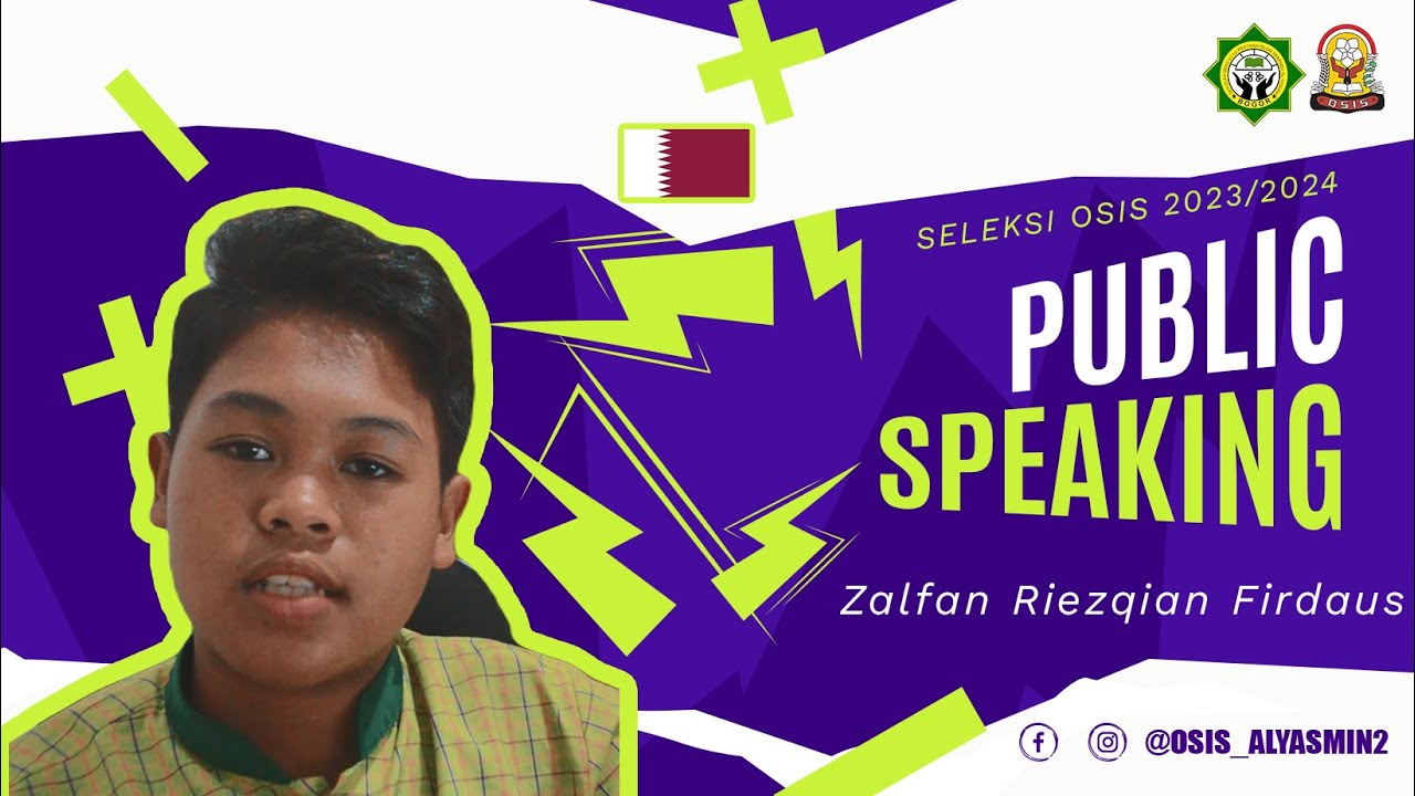 SELEKSI OSIS || PUBLIC SPEAKING - ZALFAN - YouTube