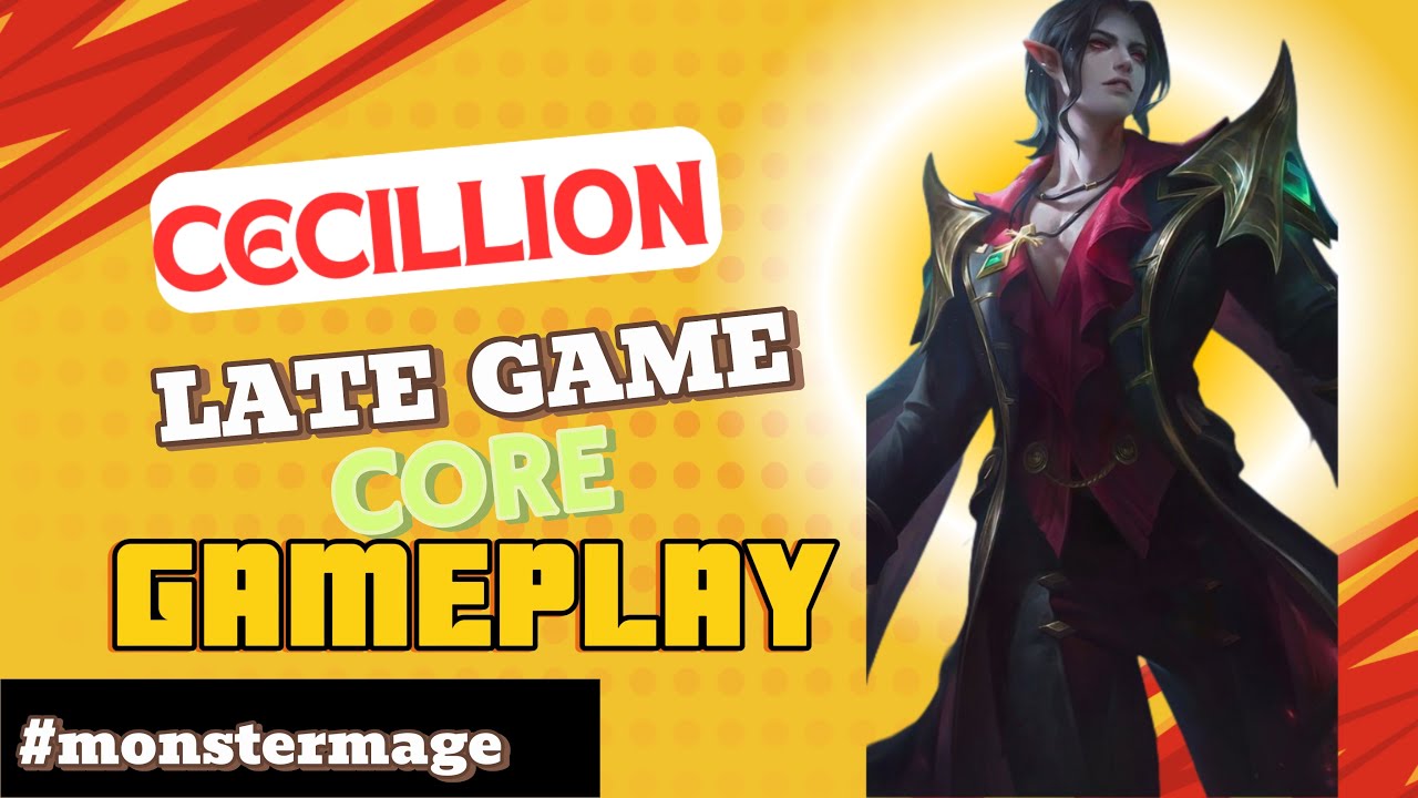CECILLION GAMEPLAY !! LATE GAME CORE META (2025) #mobilelegends - YouTube