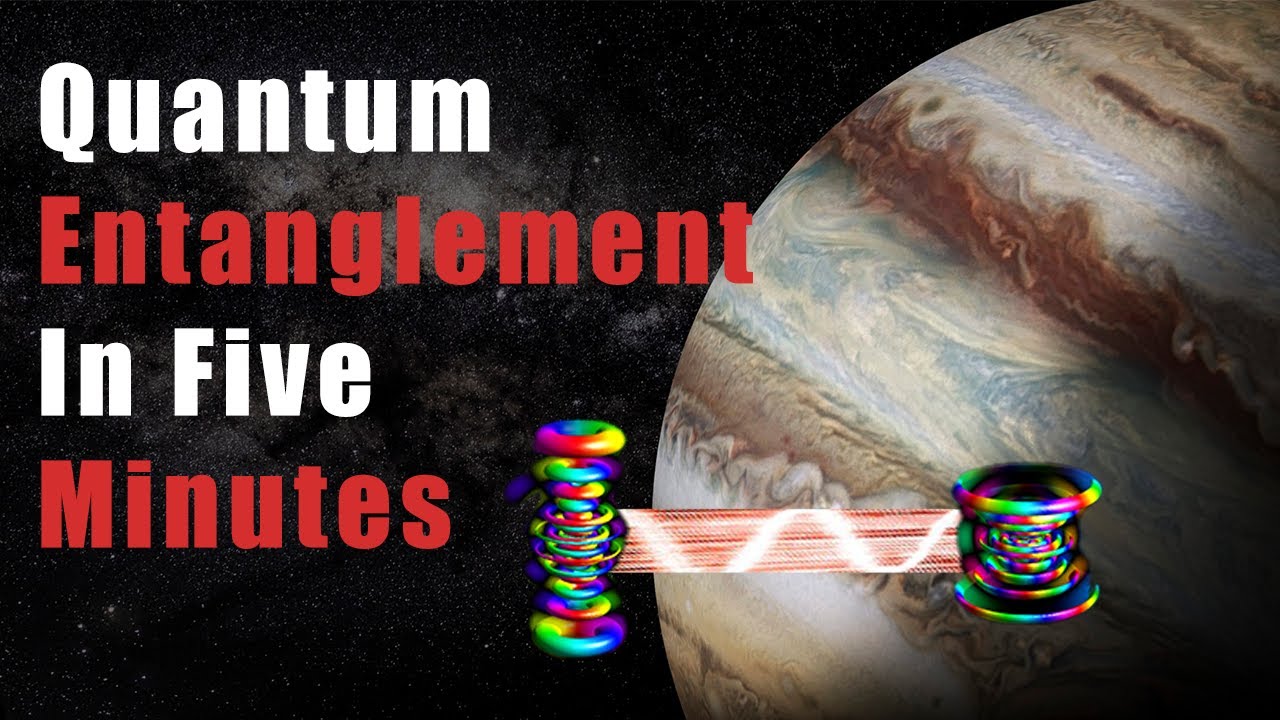 Quantum Entanglement in 5 minutes - YouTube