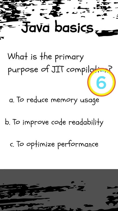 Java basics - 12 - What is the primary purpose of JIT compilation? Java ...
