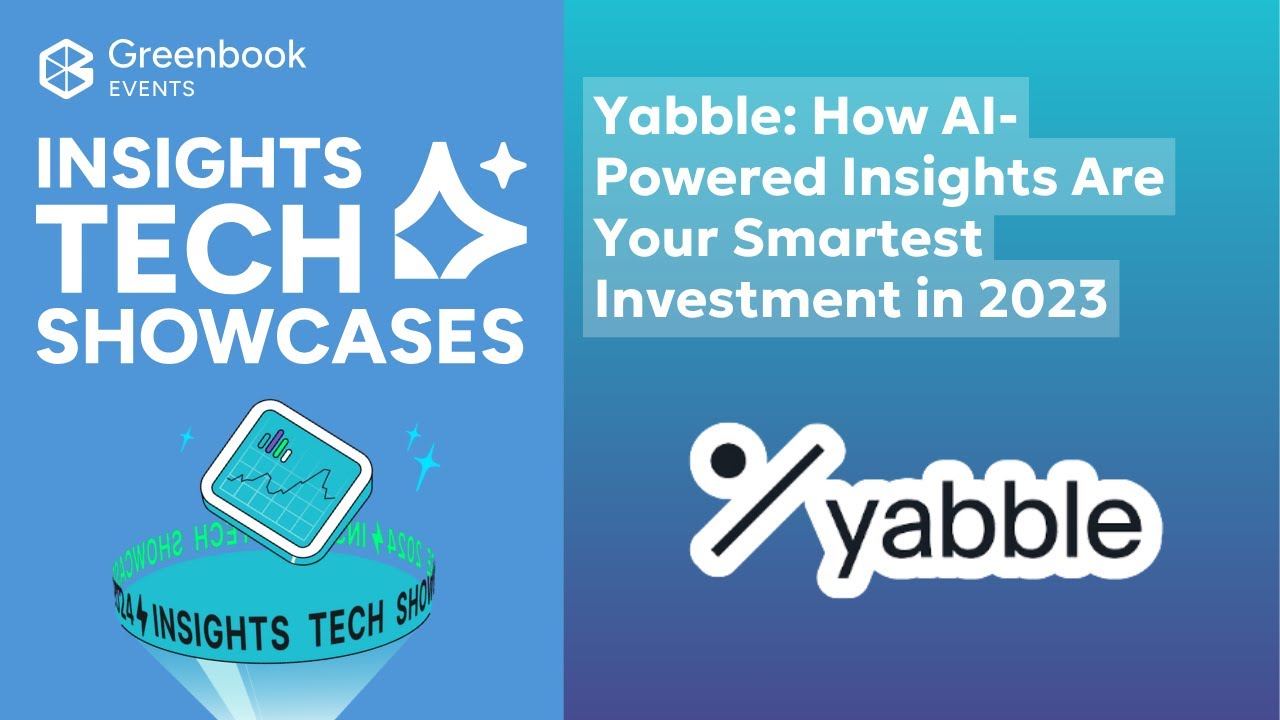 Yabble: How AI-Powered Insights Are Your Smartest Investment in 2023 ...