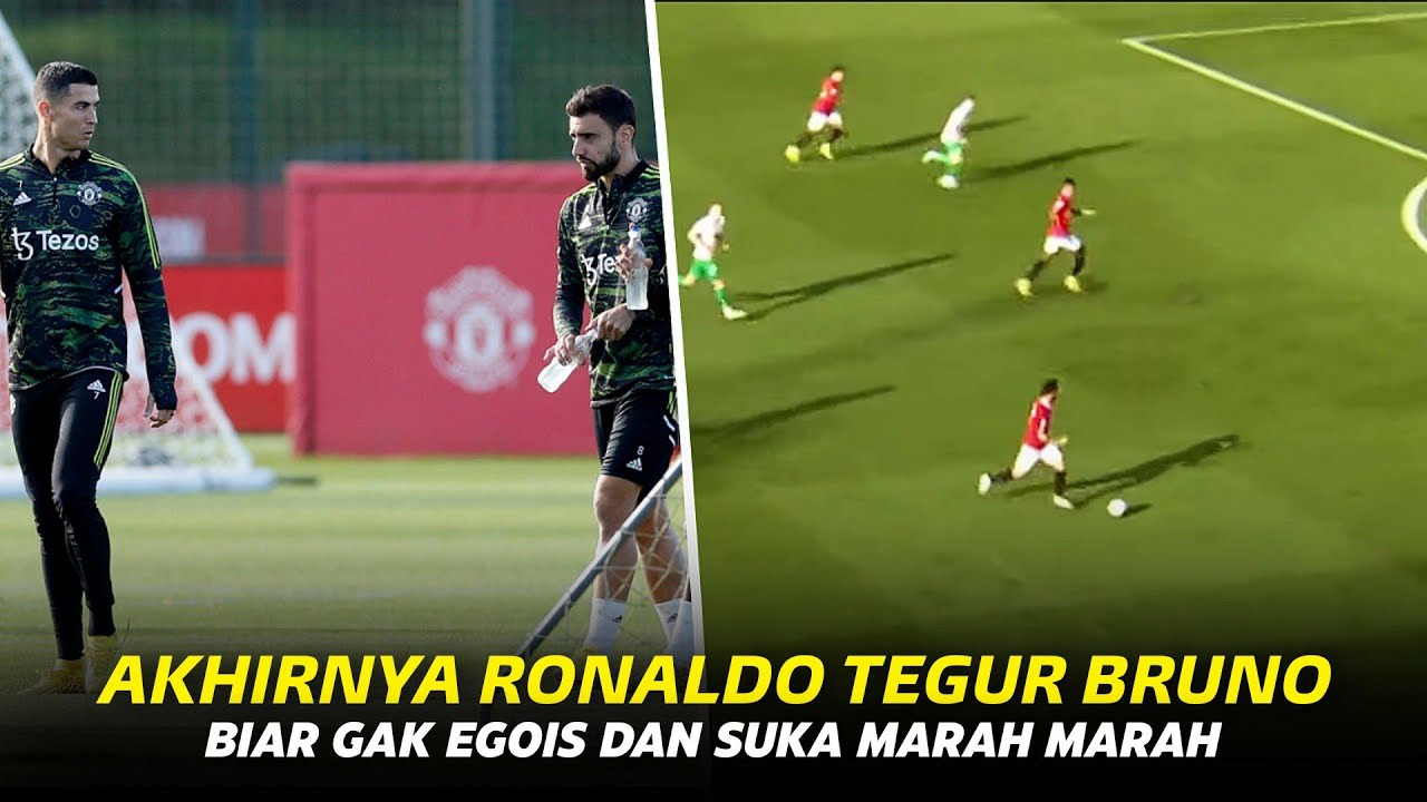 Sering Bermain Egois: Lihatlah Saat Ronaldo Menasehati Bruno Dalam Sesi ...