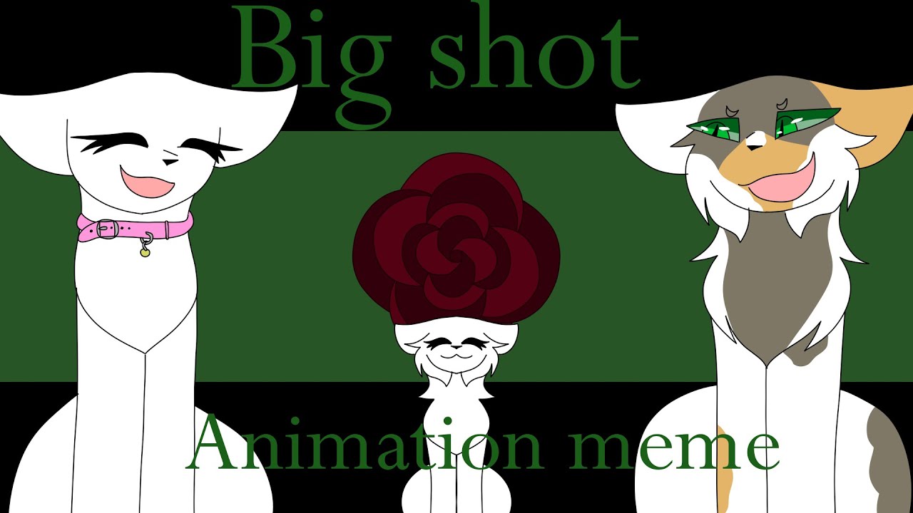 Big shot // animation meme - YouTube