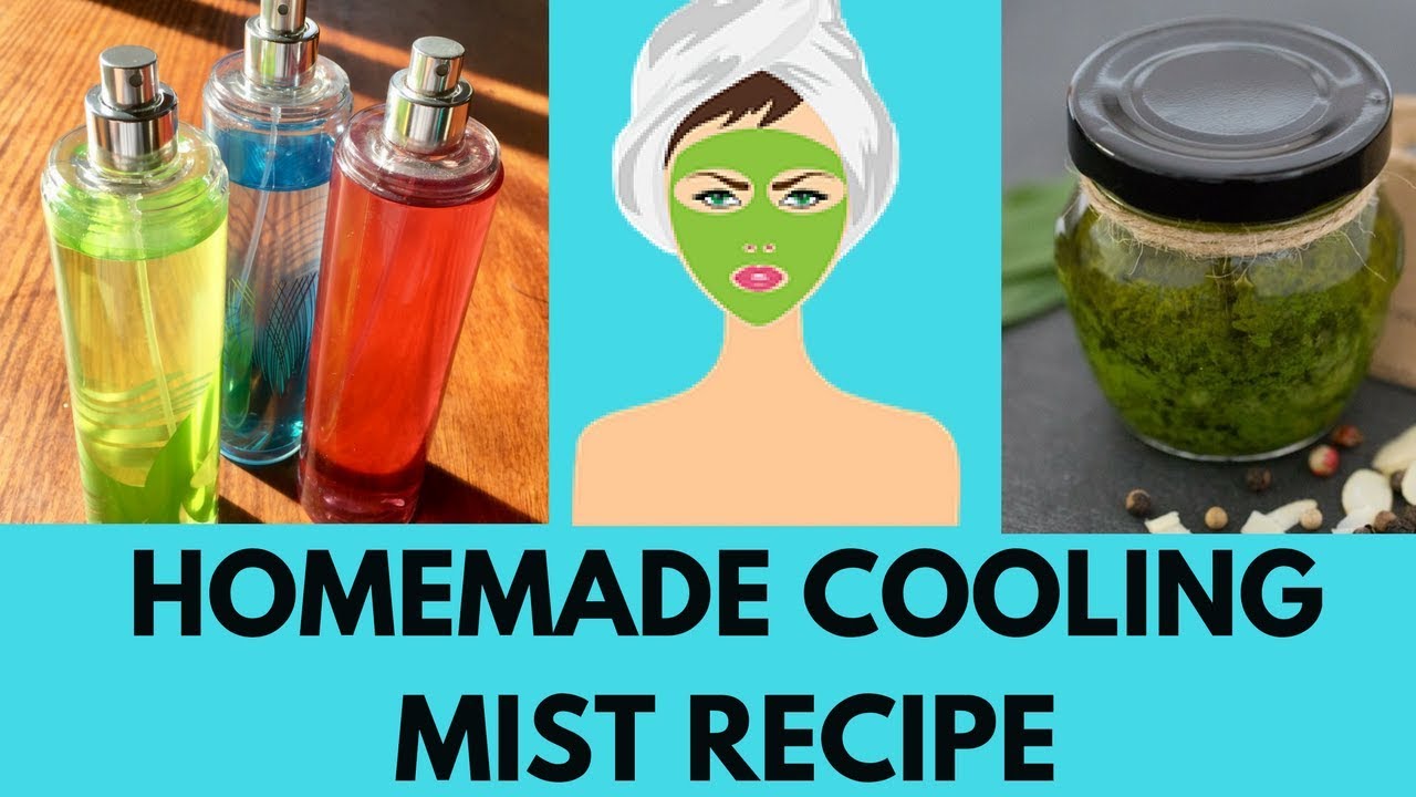 HOMEMADE COOLING MIST RECIPE - YouTube