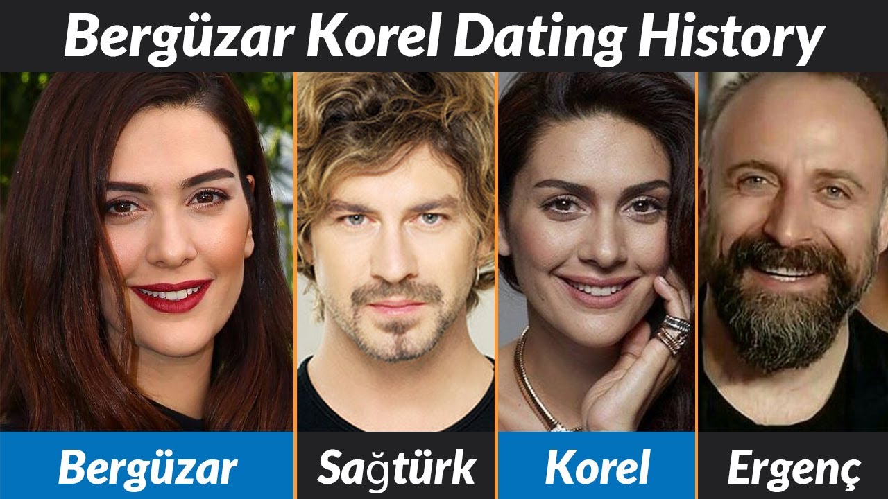 Bergüzar Korel Dating History | Bergüzar Korel Boyfriends List" - YouTube
