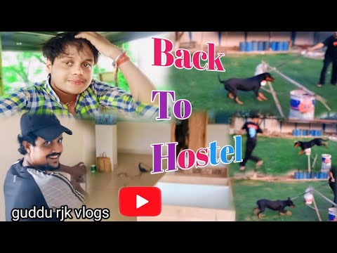 Back to Hostel || NRI P. S || Guddu rjk vlogs - YouTube