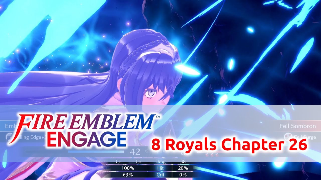 [FE Engage]8 Royals only Playthrough - Chapter 26 - YouTube
