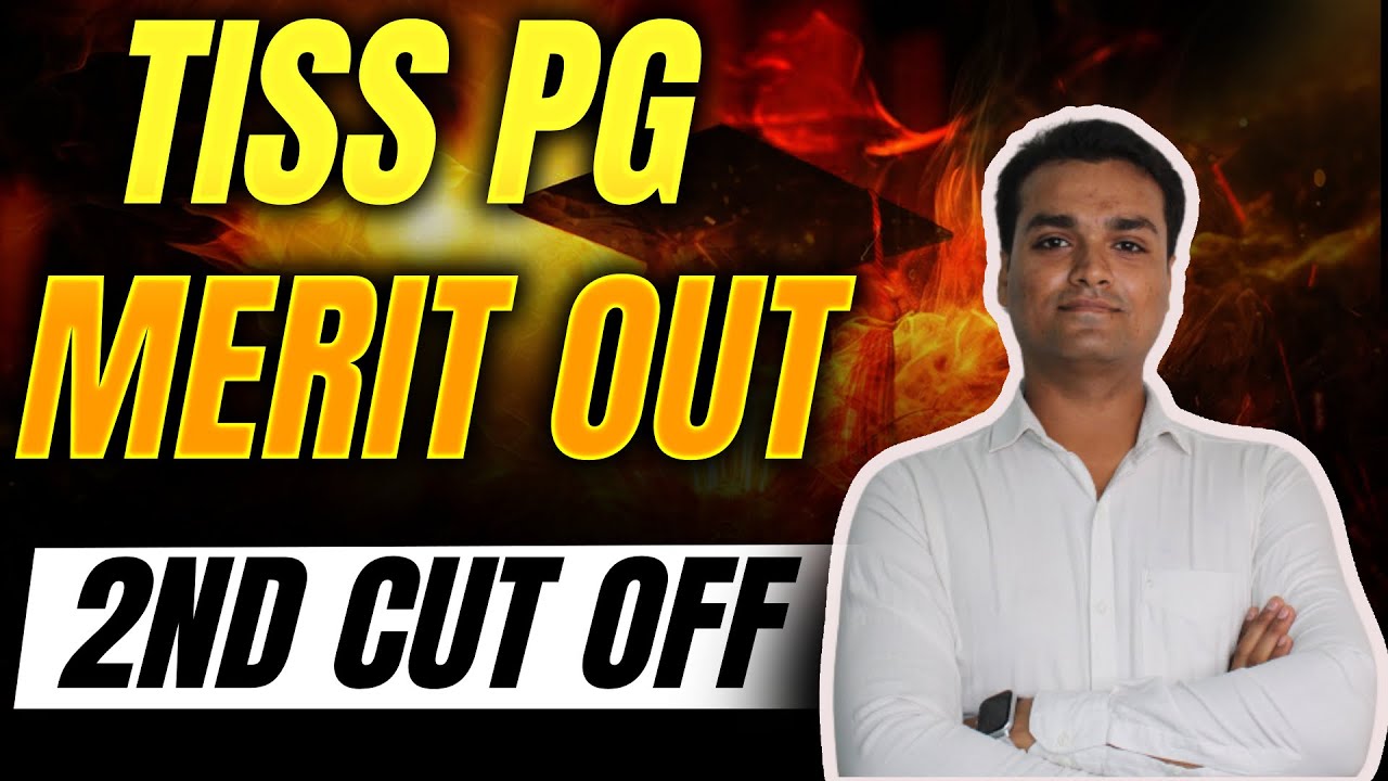 TISS 2nd Merit List OUT! Cut Off & Admission Updates - YouTube