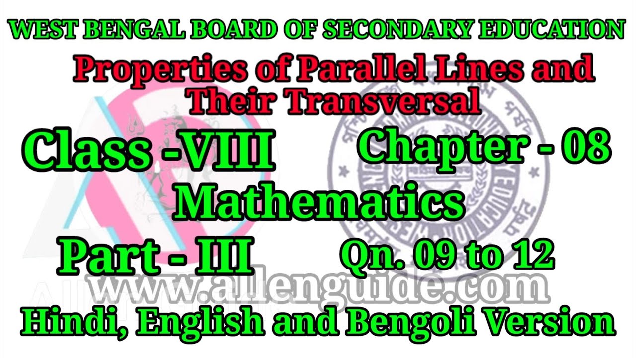 WBBSE 08th MATHS|Class-VIII|Ch-08|Pro. Parallel Lines andTheir Transversal|Q.09 to 12 ...