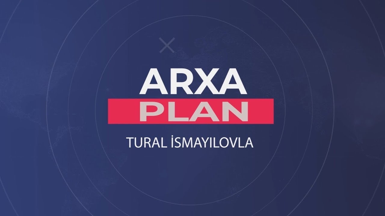 ARXA PLAN-da nələrdən bəhs edirik? ANONS - YouTube