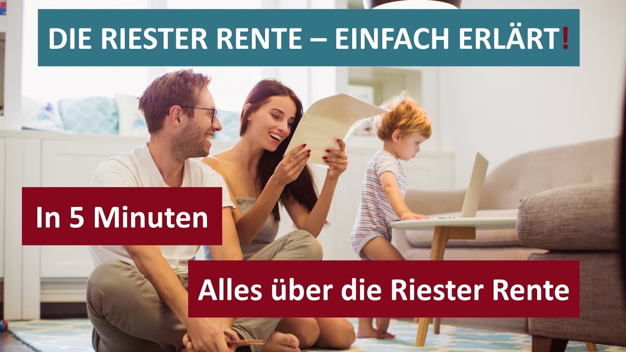 Riester Rente einfach erklärt - Alles zur Riester Rente in 5 Minuten ...