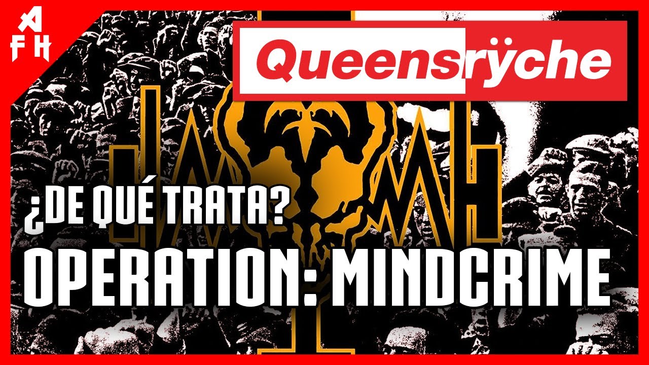 OPERATION: MINDCRIME de QUEENSRŸCHE: La Historia narrada en el Álbum ...