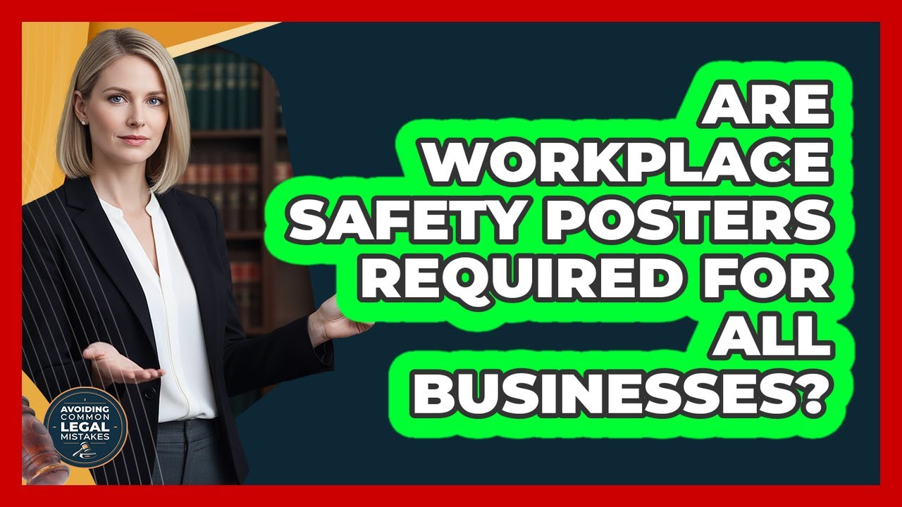 Are Workplace Safety Posters Required For All Businesses? - YouTube