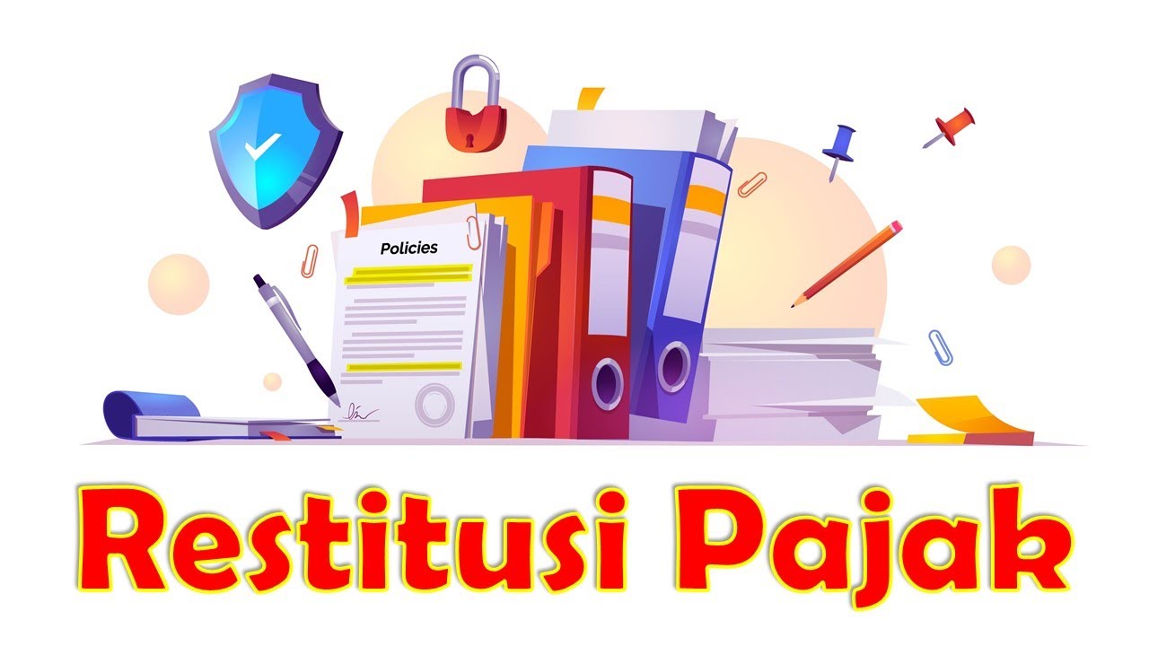 Restitusi atau Pengembalian Kelebihan Pembayaran Pajak - YouTube