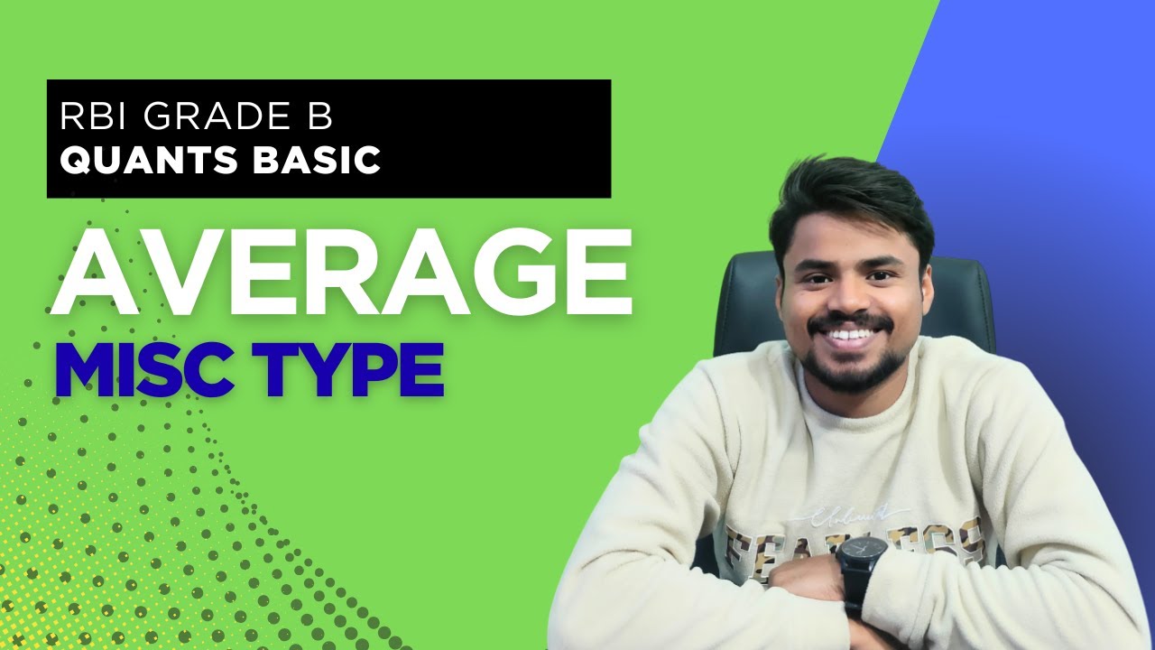 RBI Grade B - Quants Basic | Average (Miscellaneous Type Questions ...