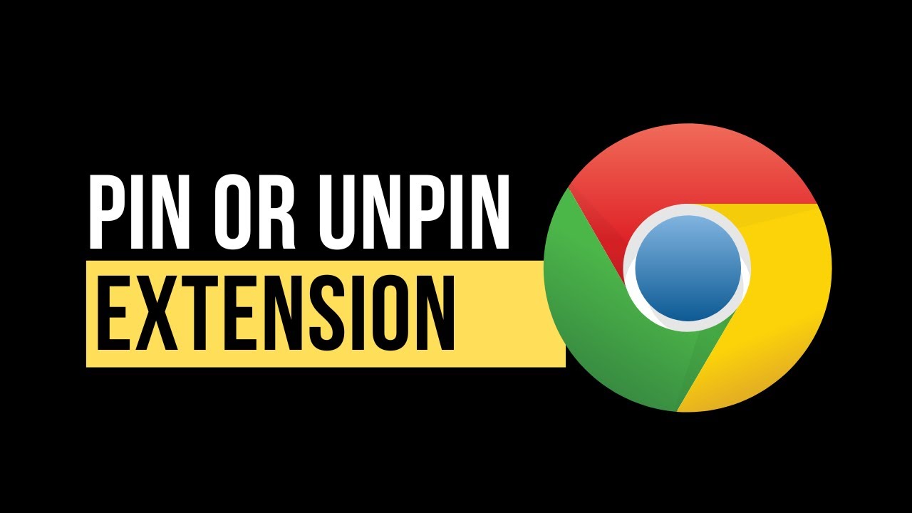 How to Pin and Unpin Extensions from the Chrome Toolbar (Simple ...