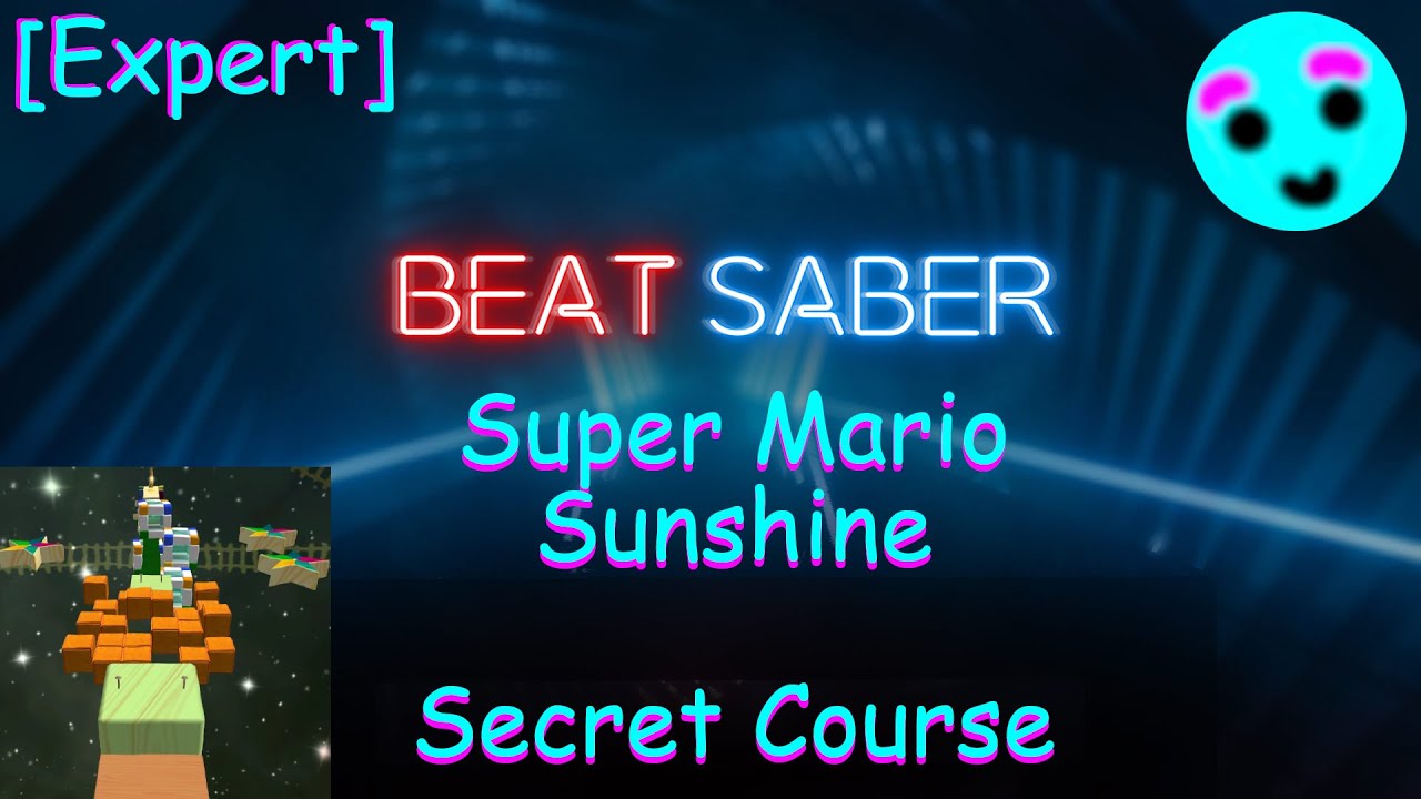 Beat Saber: Super Mario Sunshine - Secret Course [Expert] - YouTube