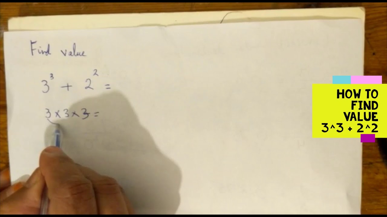 How to Find Value 3^3 + 2^2 - YouTube