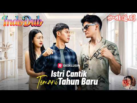 Indo Dub💕Istri Cantik Temani Tahun Baru💕CEO Cantik Nikahi Pemuda Desa, Gak Tahu Ternyata Dia Anak ……