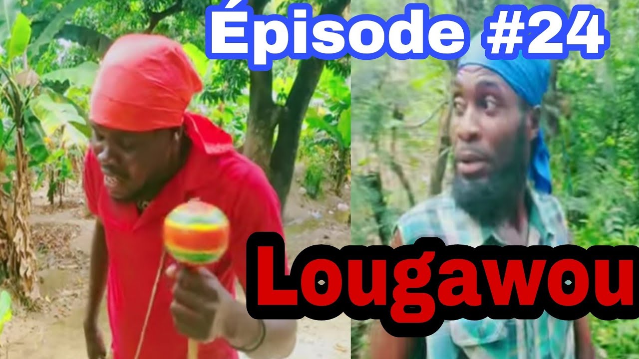 Lougawou episode #24 Gade kijan malfektè a tann poud la pou ougan an ...