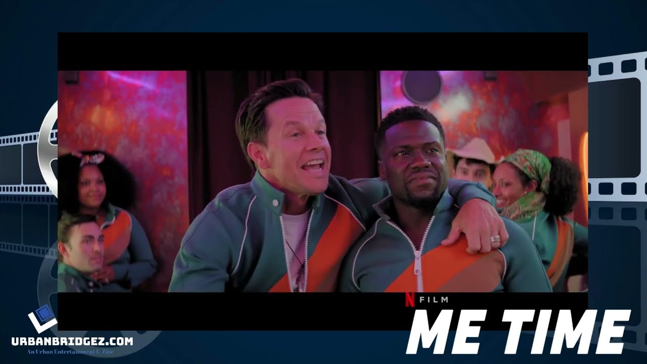 UB Extended Preview II: 'Me Time' Starring Kevin Hart & Mark Wahlberg ...