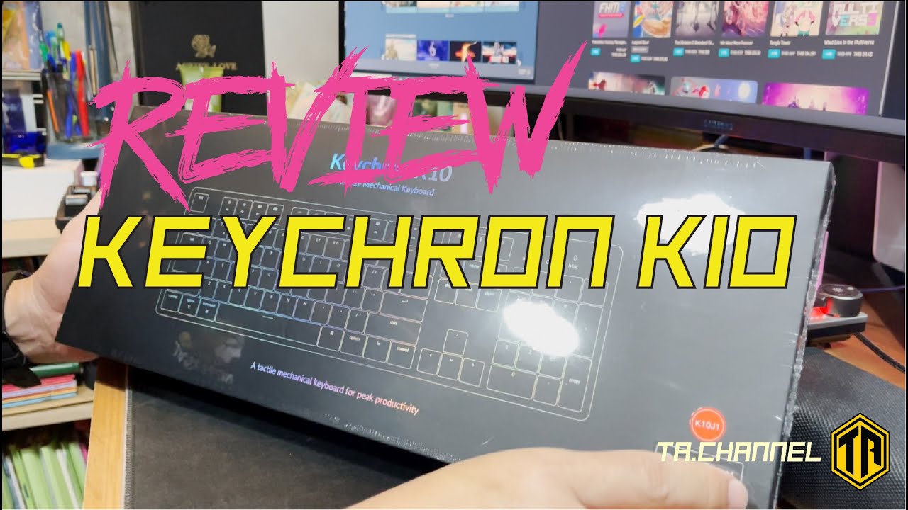 Review ( Unboxing ) Keyboard KEYCHRON K10 - YouTube