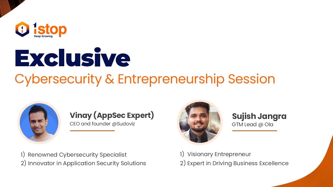 Cyber Security- Entrepreneurial Journey | Viney & Sujish Jangra | 1stop - YouTube