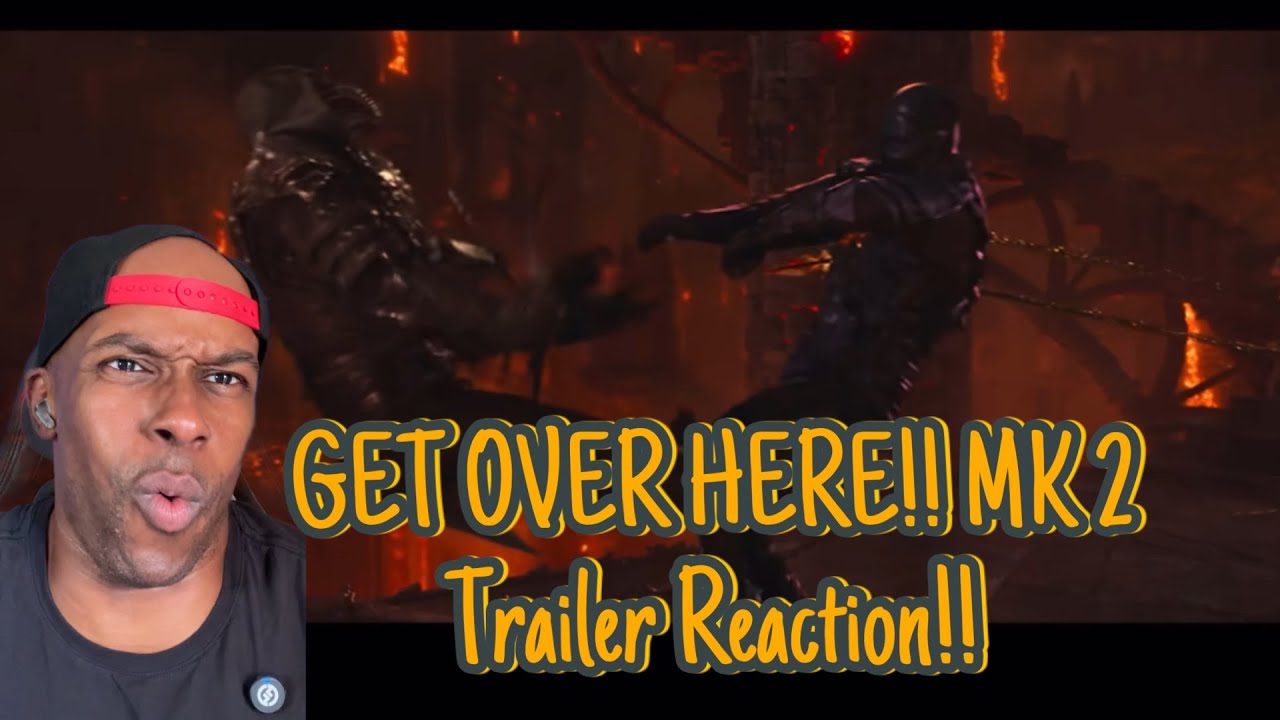 GET OVER HERE!!!! MK 2 trailer reaction! - YouTube