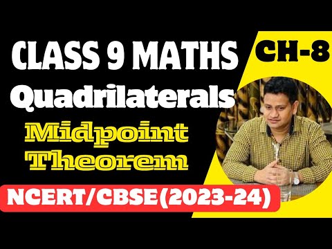 Quadrilaterals Class 9 | Midpoint Theorem| Class 9 Maths Chapter 8 ...