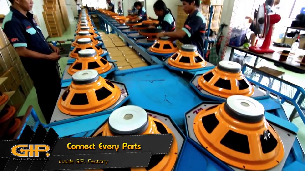 โรงงานผลิตลำโพง GIP - YouTube