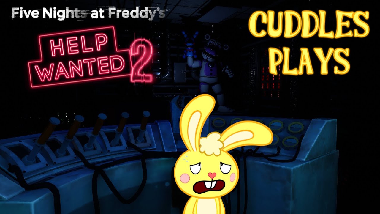 CUDDLES PLAYS: Five Nights At Freddy's Help Wanted 2 Part 3 | Sister ...