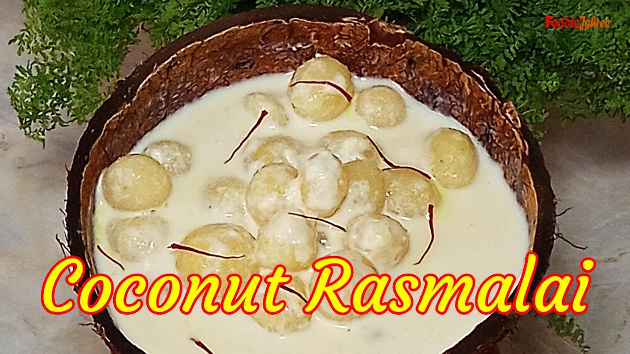 Coconut Rasmalai Recipe | नारियल रसमलाई - YouTube