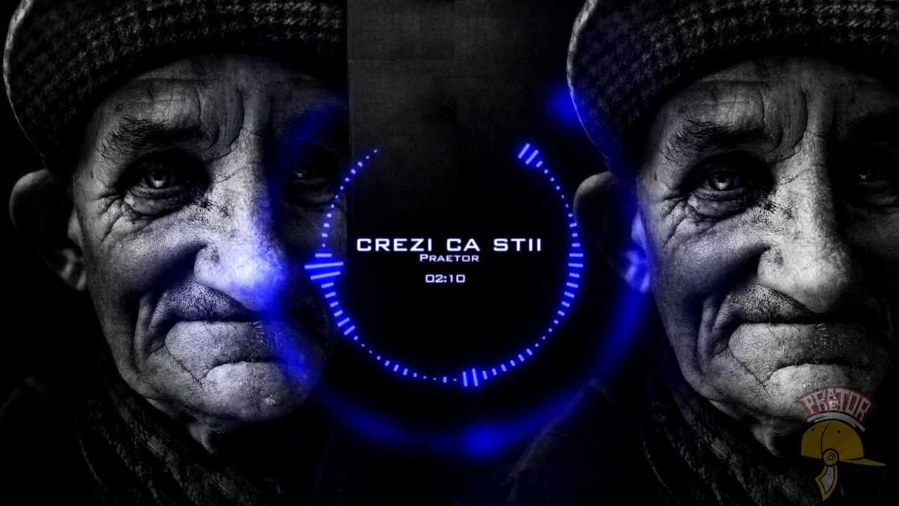 Praetor - Crezi ca stii (prod.Keri) - YouTube Music