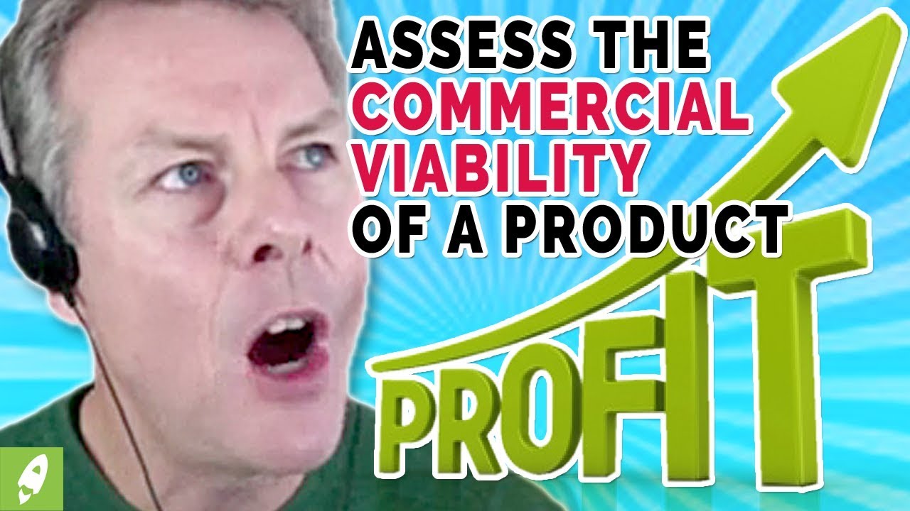 HOW DO I ASSESS THE COMMERCIAL VIABILITY OF A PRODUCT FOR AMAZON - YouTube
