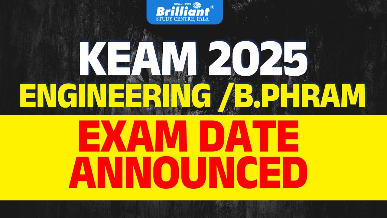 KEAM 2025 Engg B Pharm Exam Date Announced YouTube KEAM 2025 Engg B Pharm Exam Date Announced YouTube
