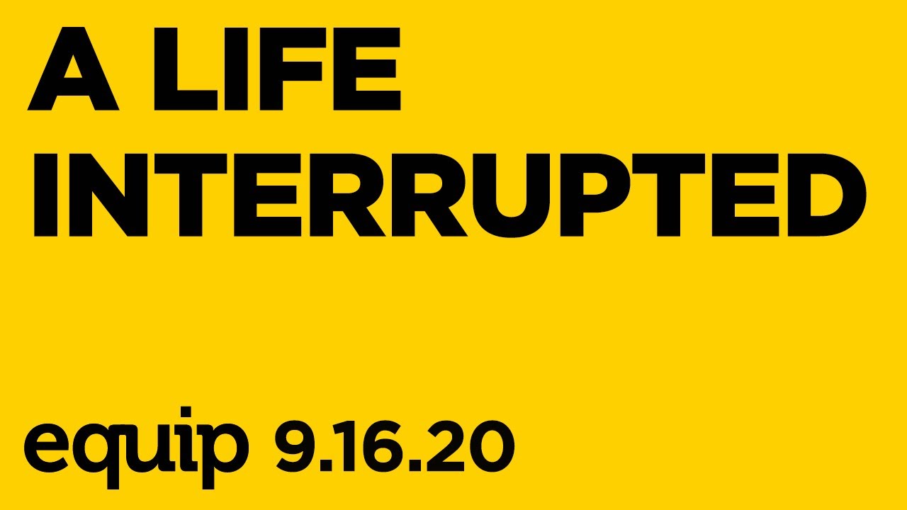 A Life Interrupted | Week 2 - YouTube
