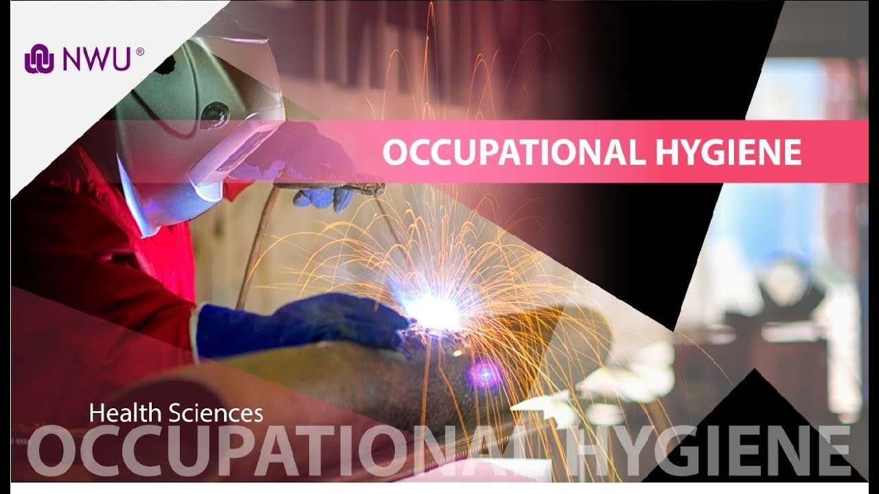 NWU Health Sciences: Occupational Hygiene - YouTube