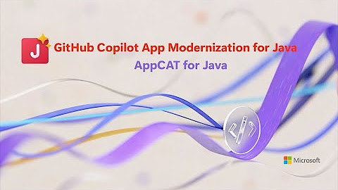GitHub Copilot App Modernization for Java - YouTube