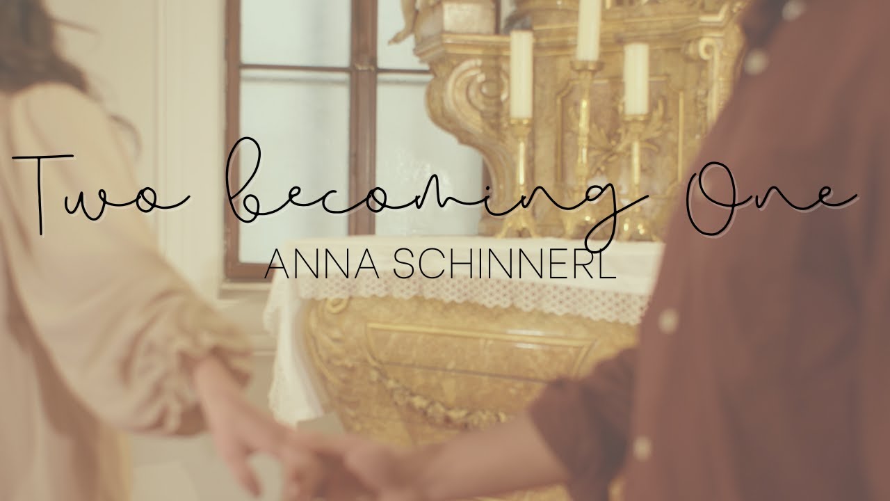 Two Becoming One | Christian Wedding Song - Anna Schinnerl (Cover ...