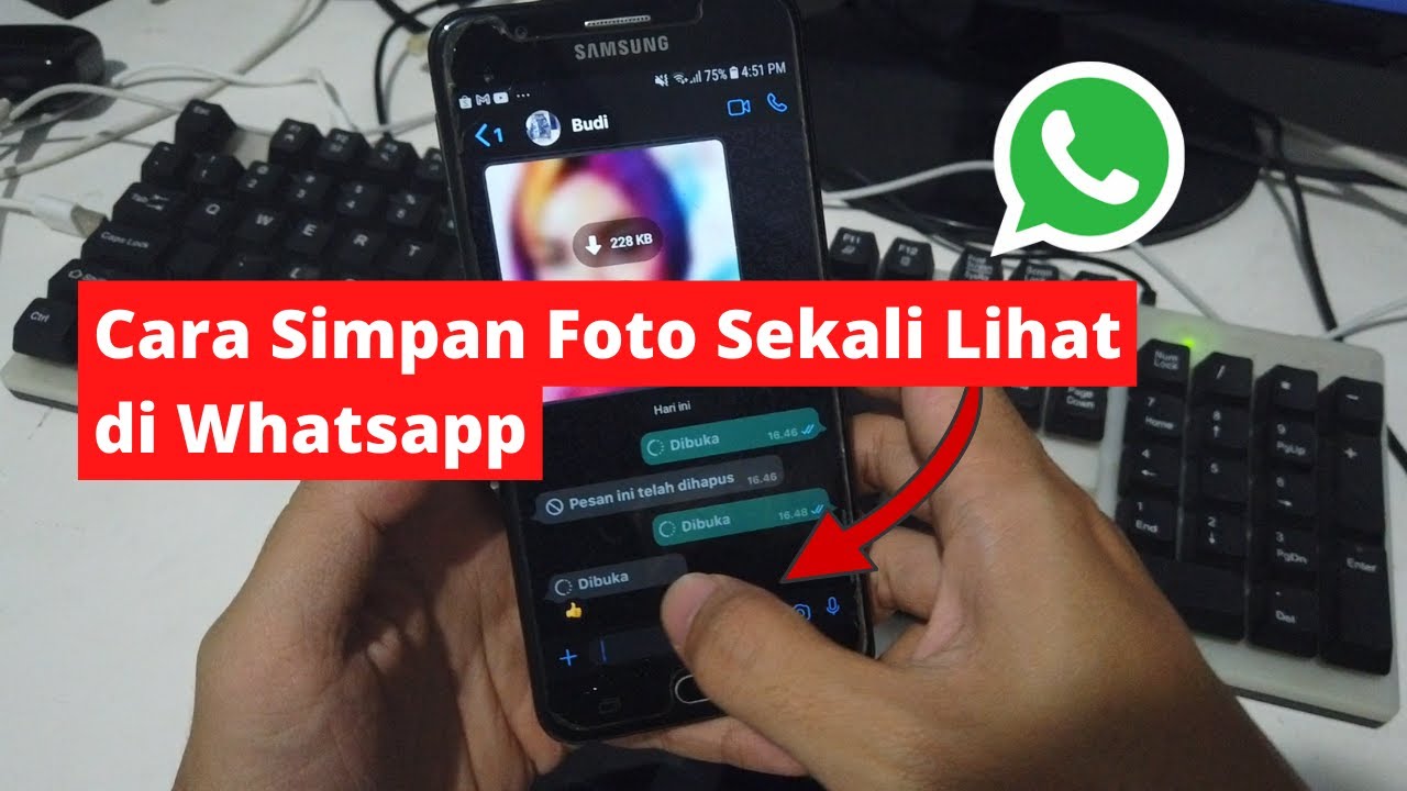 Cara Simpan Foto WA Sekali Lihat - YouTube