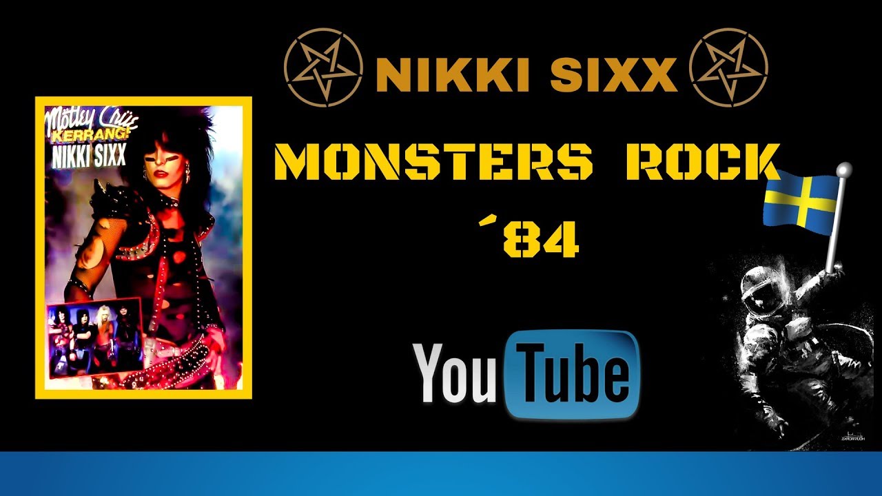 Nikki Sixx - Monsters Of Rock '84 - YouTube