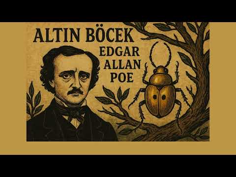 Radyo Tiyatrosu ,Sesli Hikaye- EDGAR ALLAN POE ;ALTIN BÖCEK